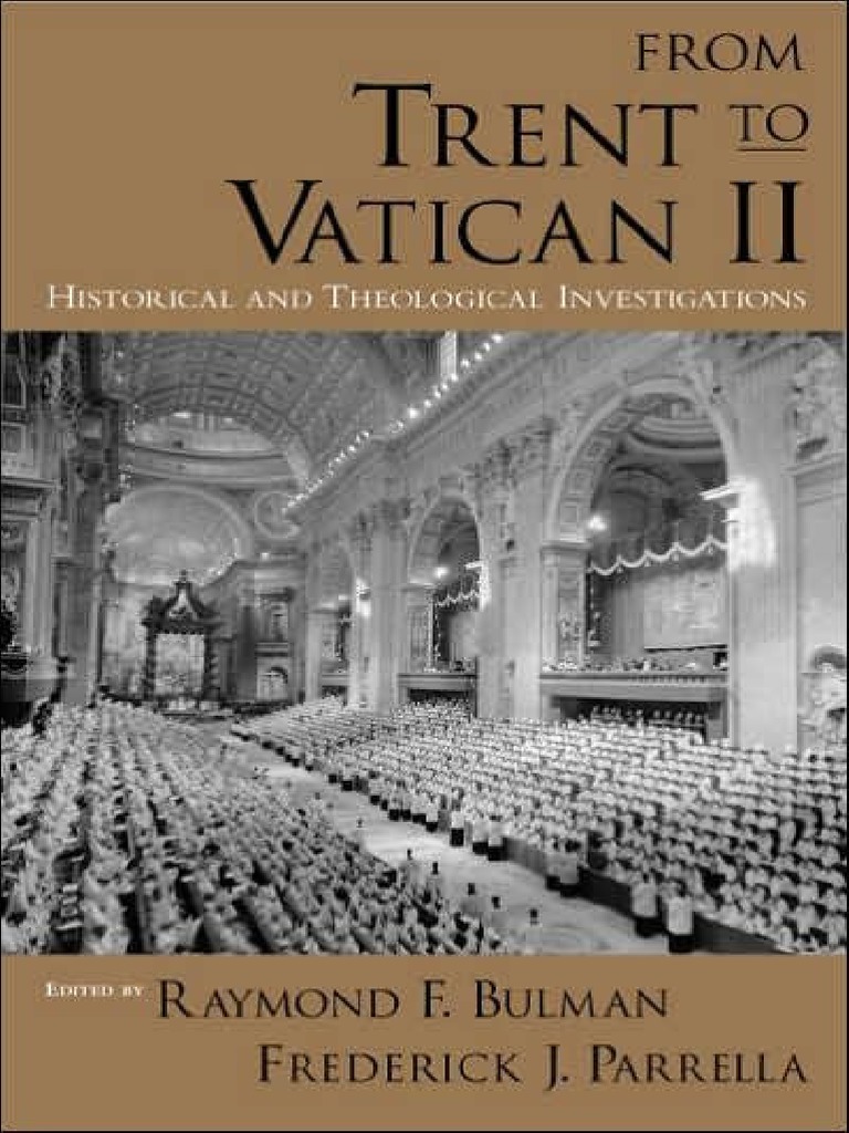 Jill Raitt, Raymond F. Bulman, Frederick J. Parrella - From Trent To ...