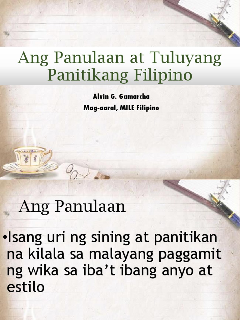 Ang Panulaan at Tuluyang Panitikang Filipino Ang Panulaan at Tuluyang Panitikang Filipino