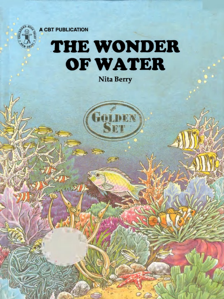 The Wonder of Water | PDF | Ice | Water Vapor