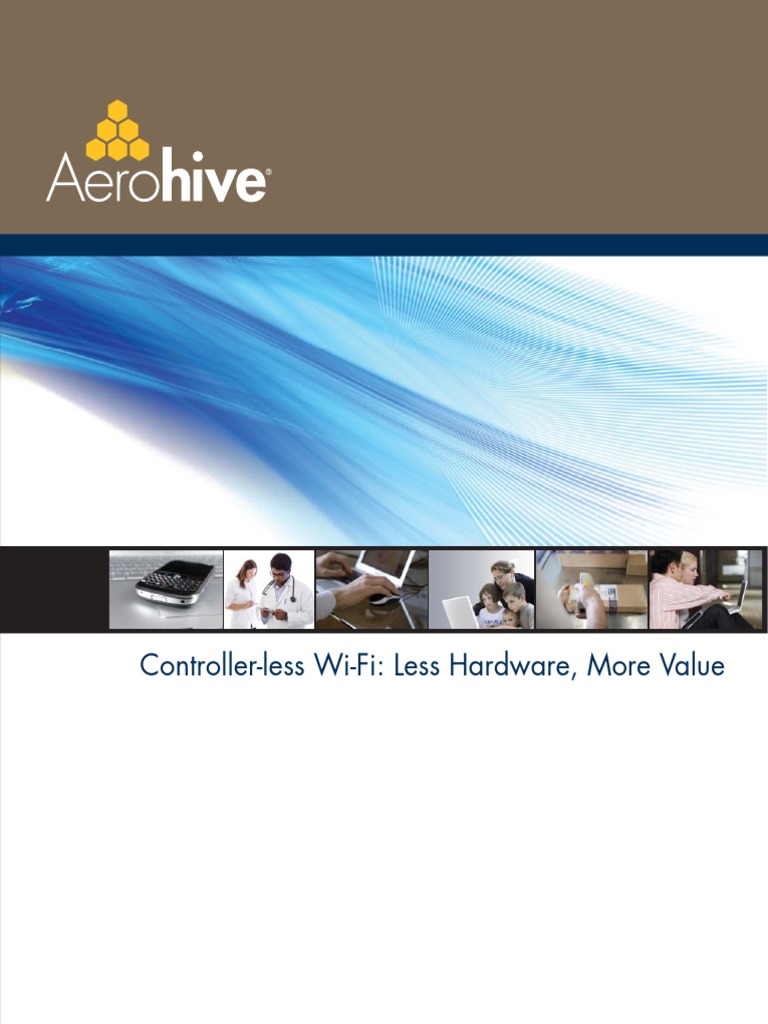 Controller-Less Wi-Fi: Less Hardware, More Value | PDF | Wireless Lan ...