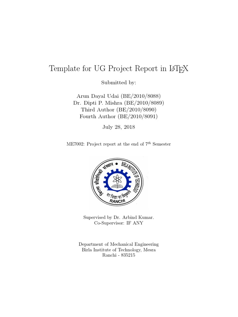 Template For UG Project Report in L TEX: ME7002: Project Report at The ...