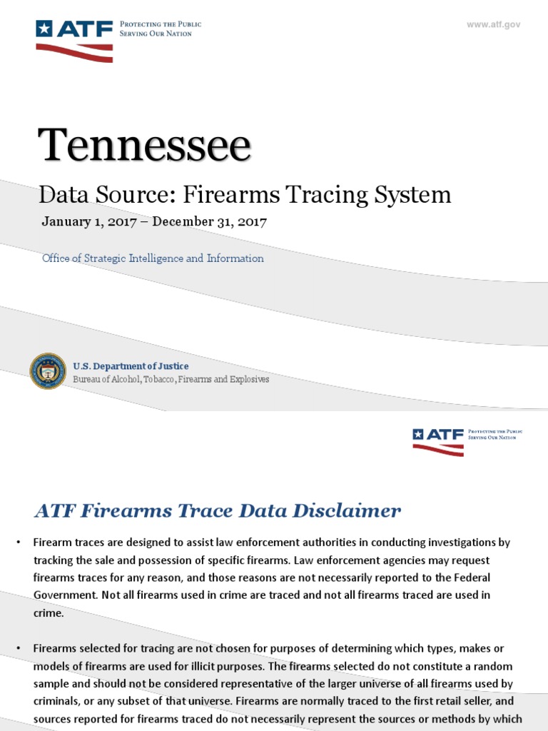 Tennessee: Data Source: Firearms Tracing System | PDF | Bureau Of ...