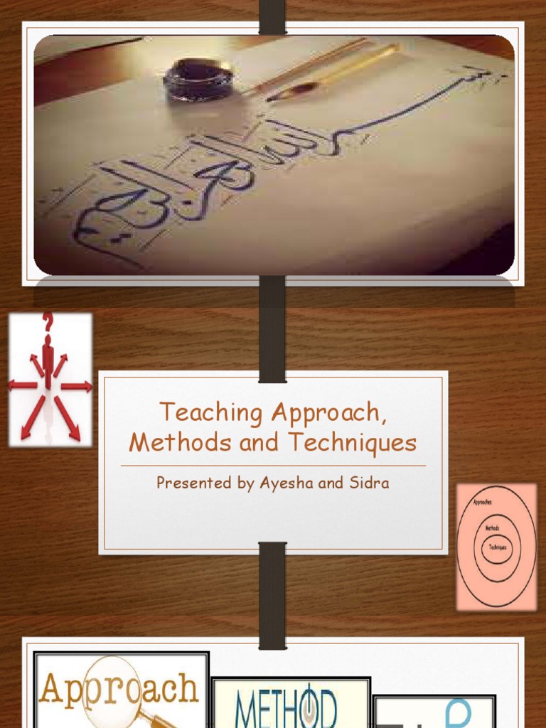 Teacing Approach Method and Techniques | PDF | Teachers | Applied ...