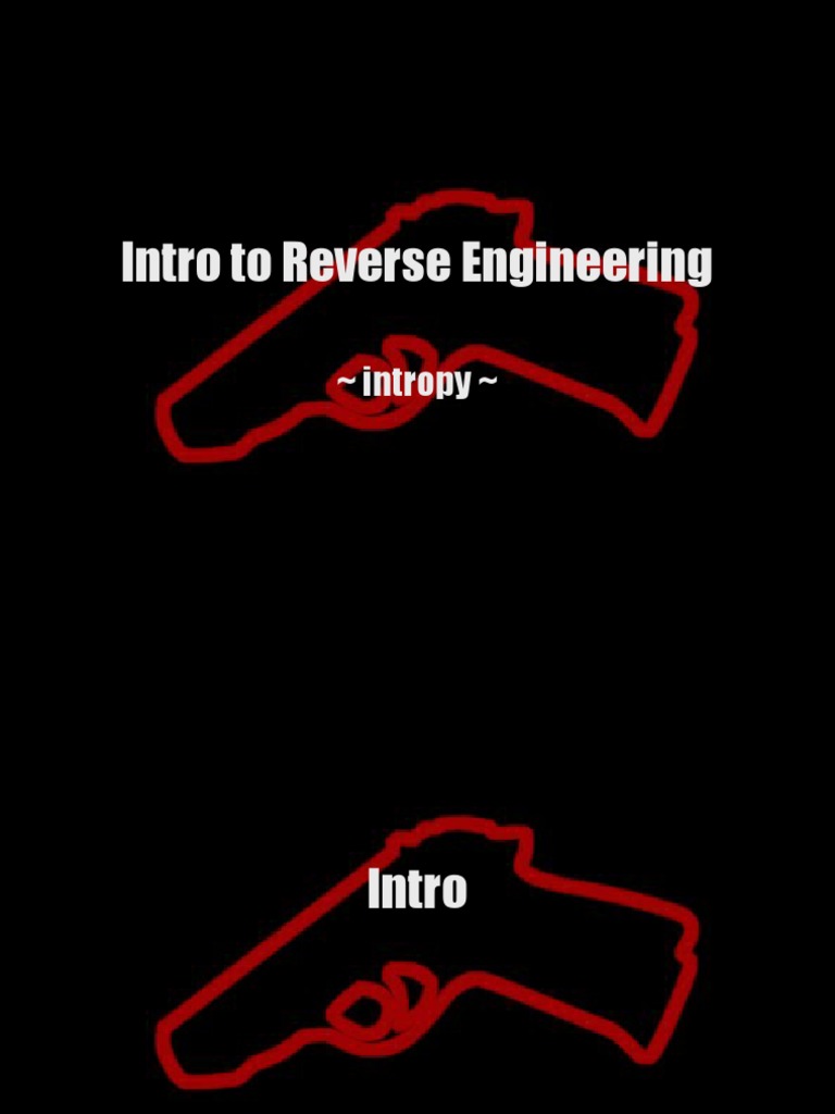 Intro To Reverse Engineering Intropy Pdf Software Engineering Computing