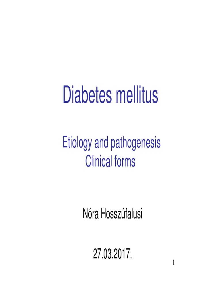 Diabetes Mellitus Etiology Pathogenesis Clinical Forms | PDF | Diabetes ...