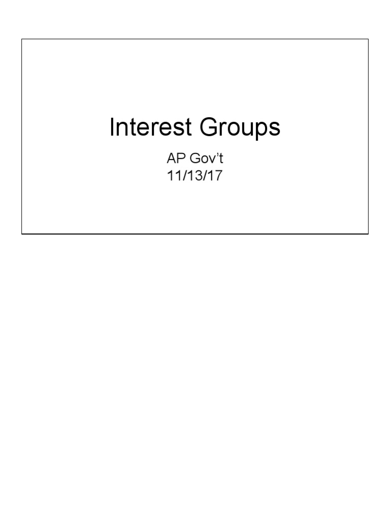 Interest Groups | PDF | Lobbying In The United States | United States ...