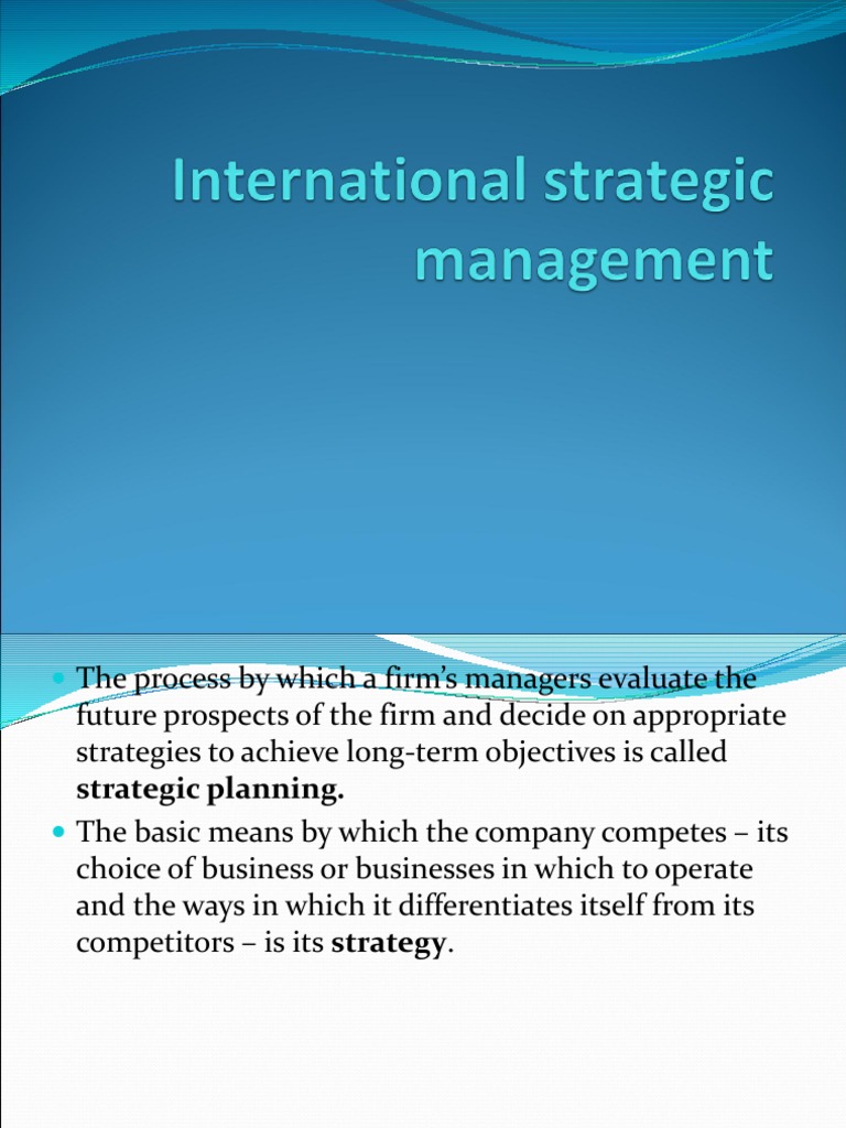 International Strategic Management Overview | PDF | Multinational ...
