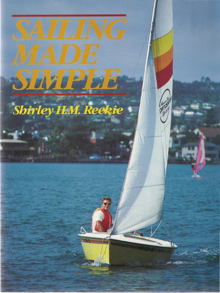 Sailing Made Simple: A Beginner's Guide | PDF