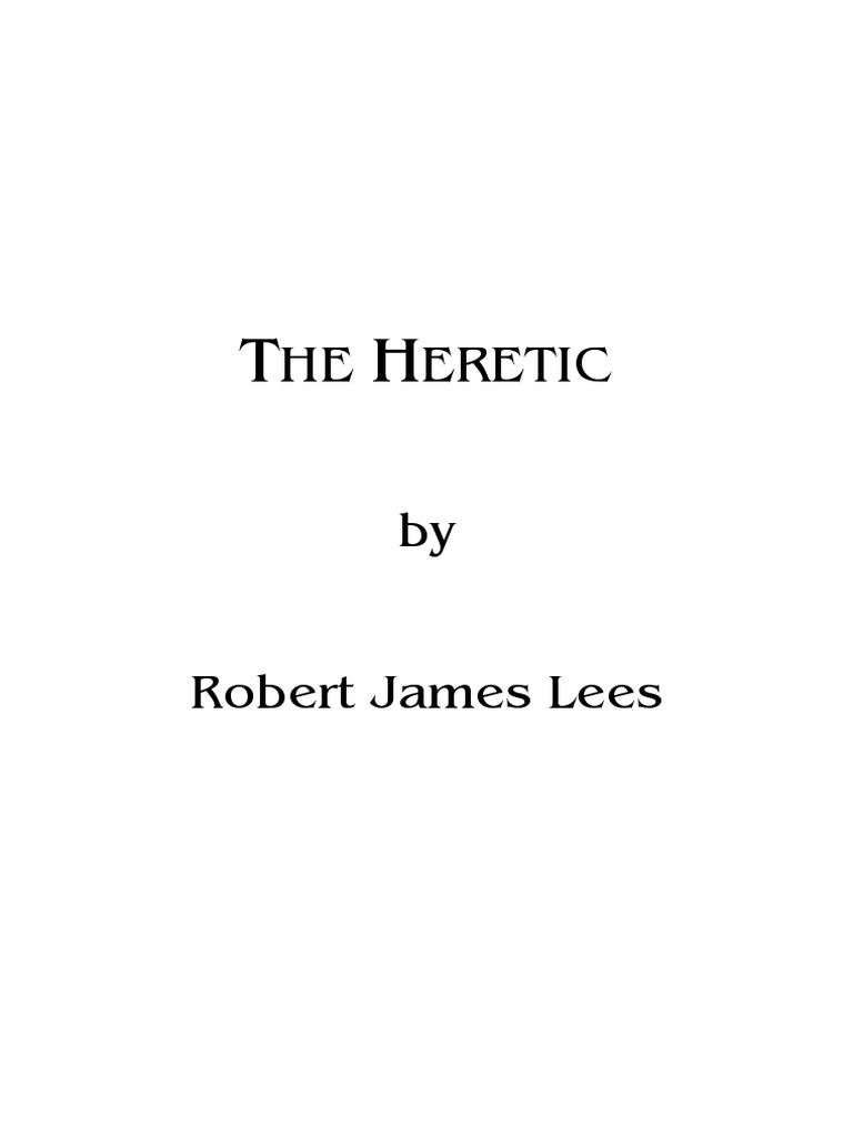 The Heretic: A Double Centenary Edition | PDF | Prophecy | Eternal Life ...