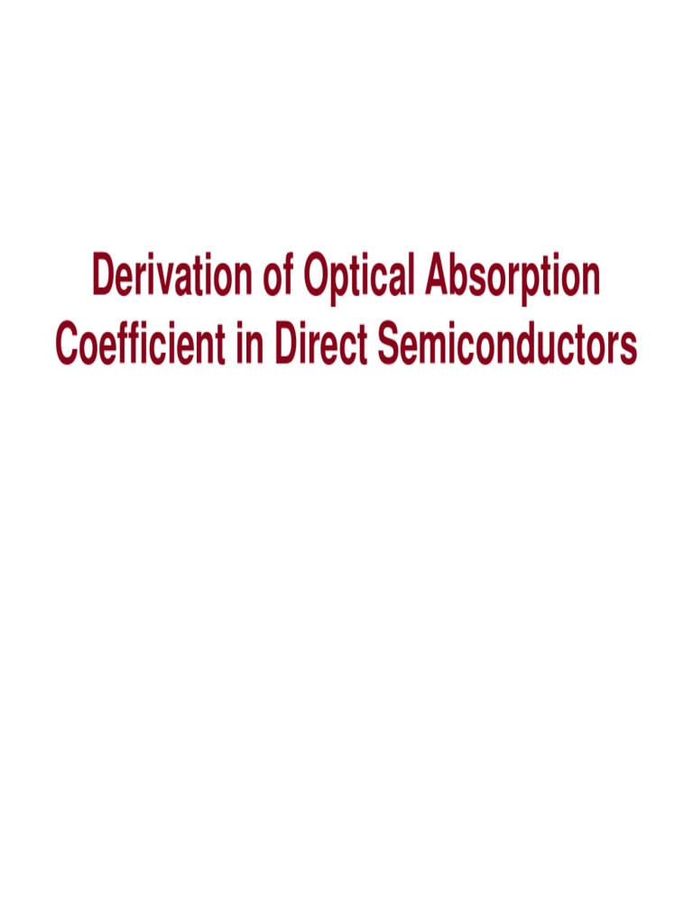 Derivation of Optical Absorption Coefficient in Direct Semiconductors ...