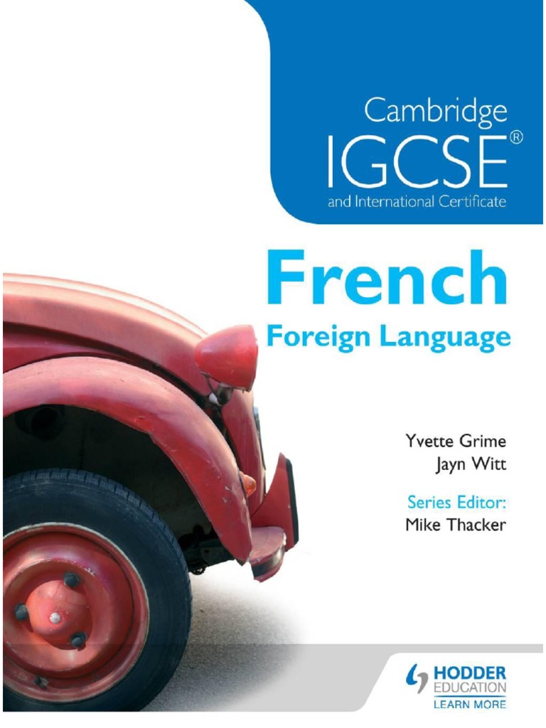 Cambridge IGCSE and International Certificate French Foreign Language ...
