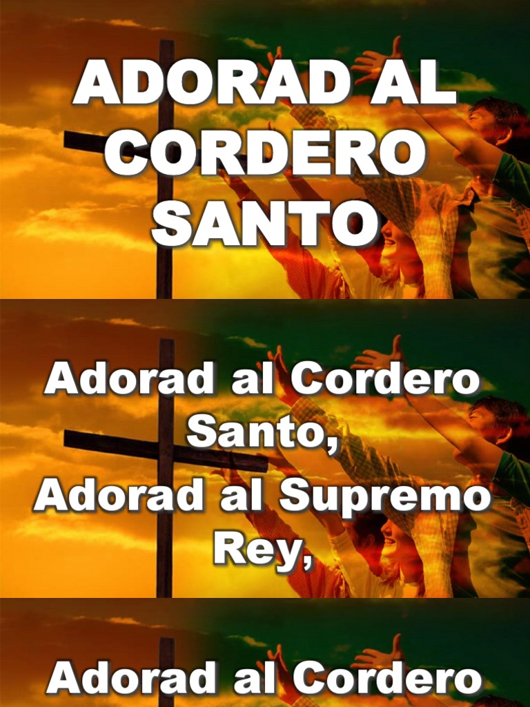 Adoración al Cordero Santo en Canto | PDF | Religión y espiritualidad