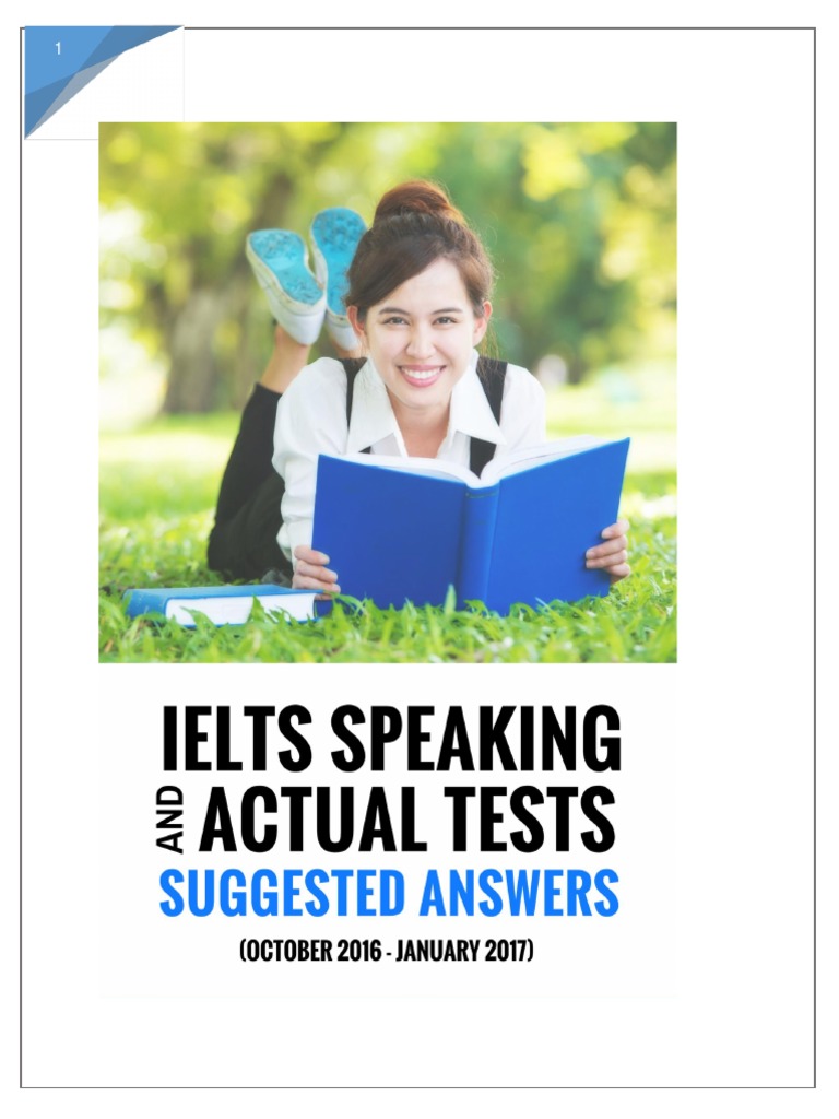 IELTS Speaking Actual Tests Suggested Answers Oct 2016 Jan 2017 | PDF ...