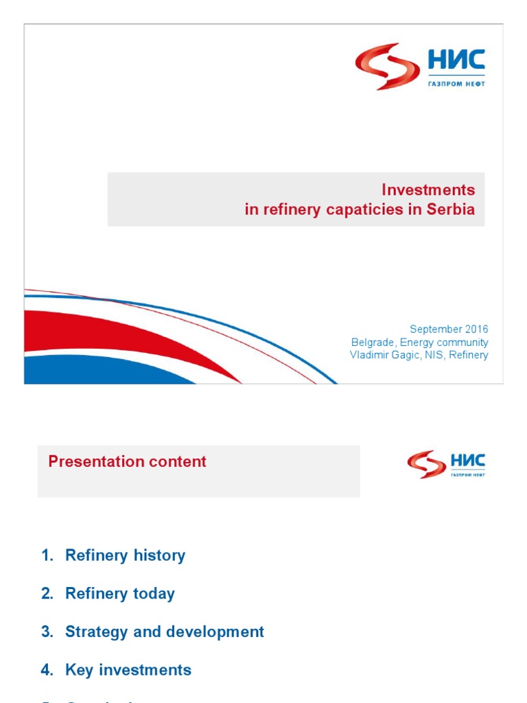 Investments in Refinery Capaticies in Serbia: September 2016 Belgrade ...