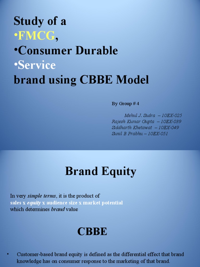 Study of Fmcg+Service+Consumer Durable Brand Using CBBE Model | PDF ...