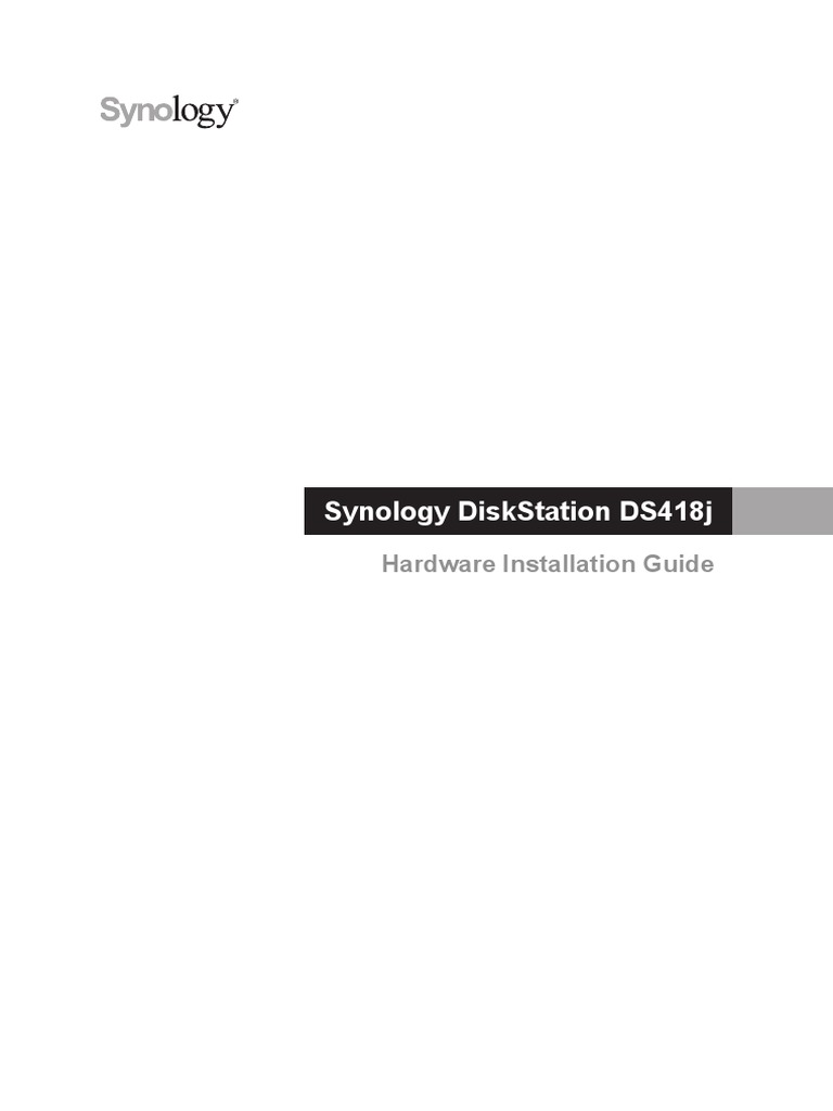 Synology Diskstation Ds418J: Hardware Installation Guide | PDF ...