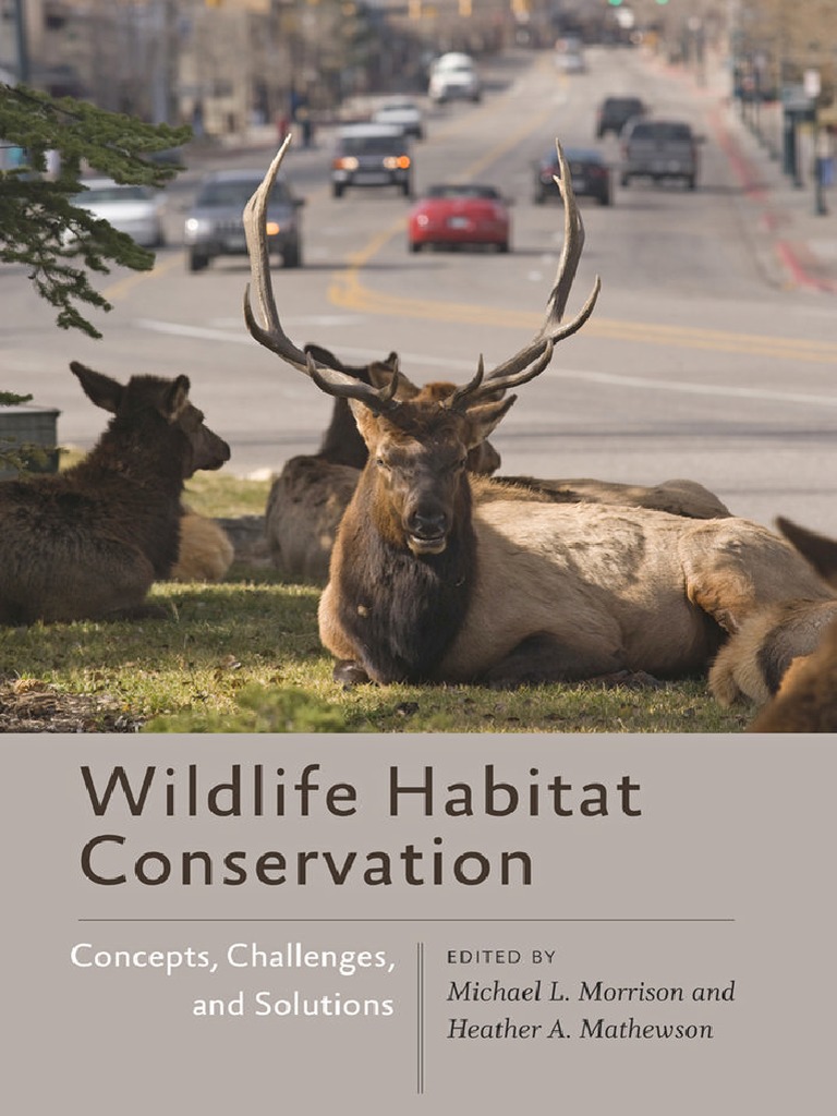 (Wildlife Management and Conservation) Michael L. Morrison, Heather A ...