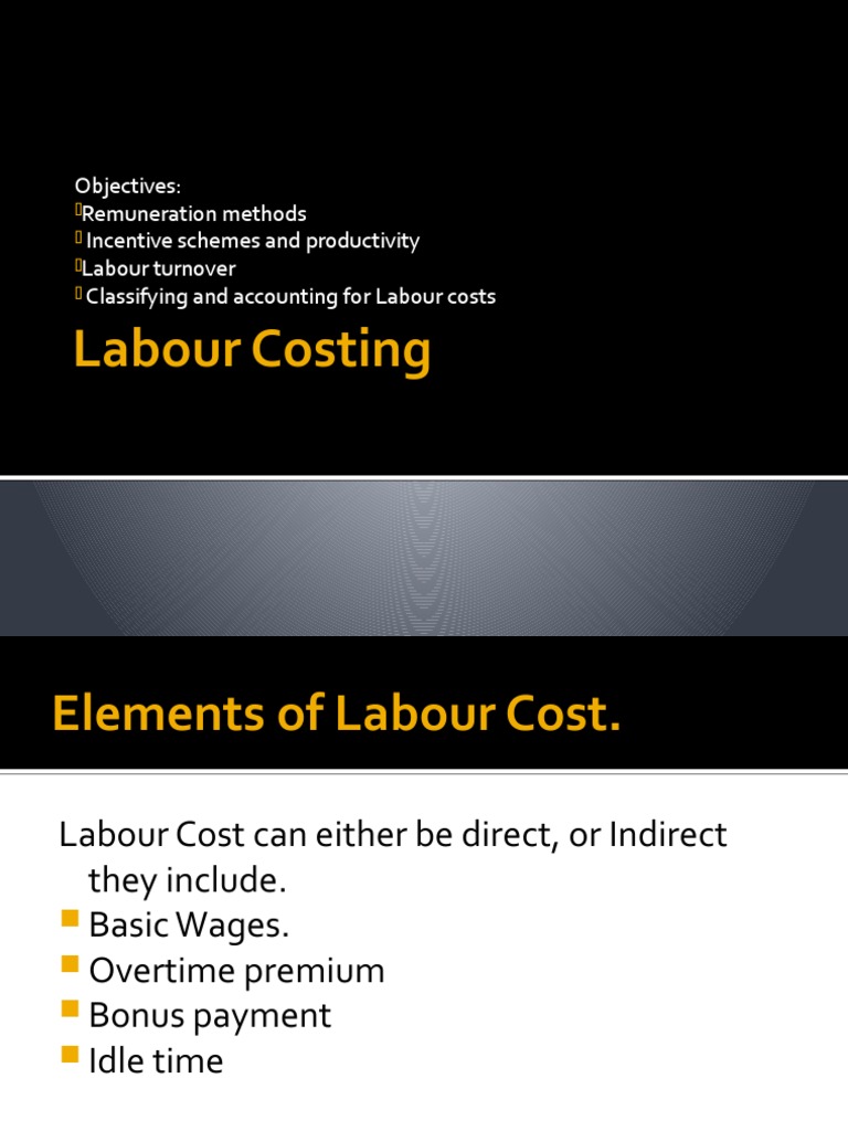 Labour Costing | PDF | Piece Work | Overtime