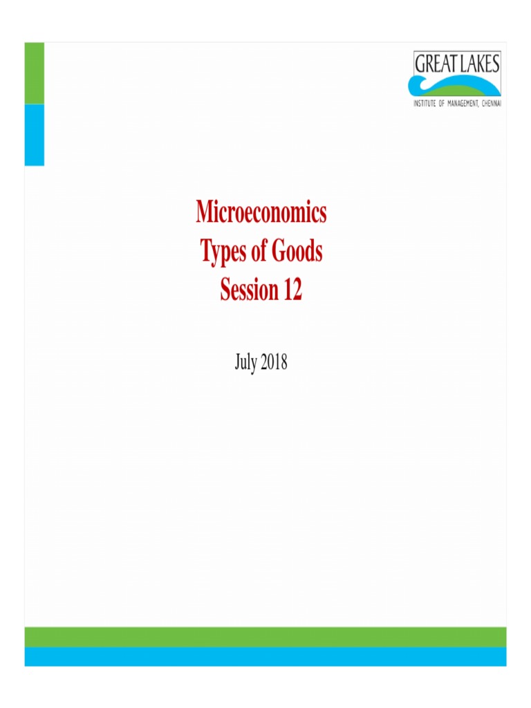 Microeconomics Types of Goods Session 12: July 2018 | PDF | Public Good ...