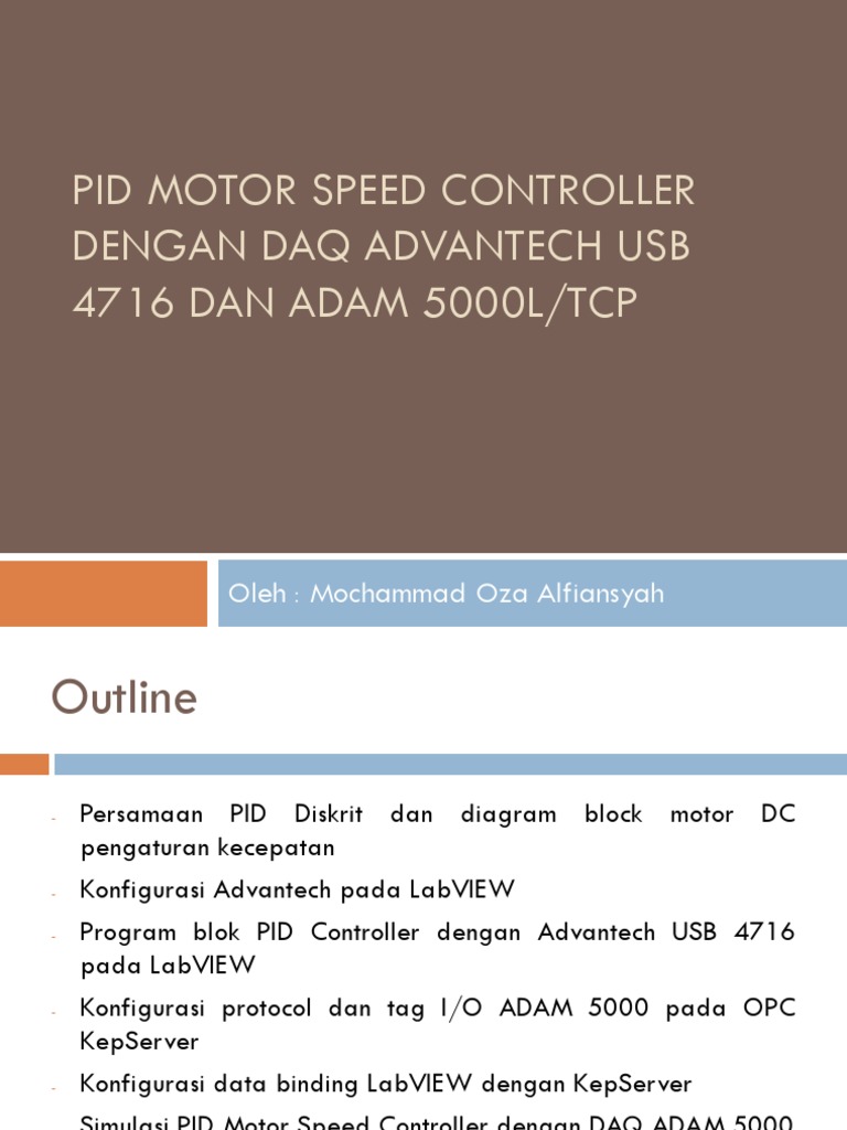 PID Motor Speed Controller dengan DAQ Advantech USB 4716 dan ADAM 5000L/TCP
