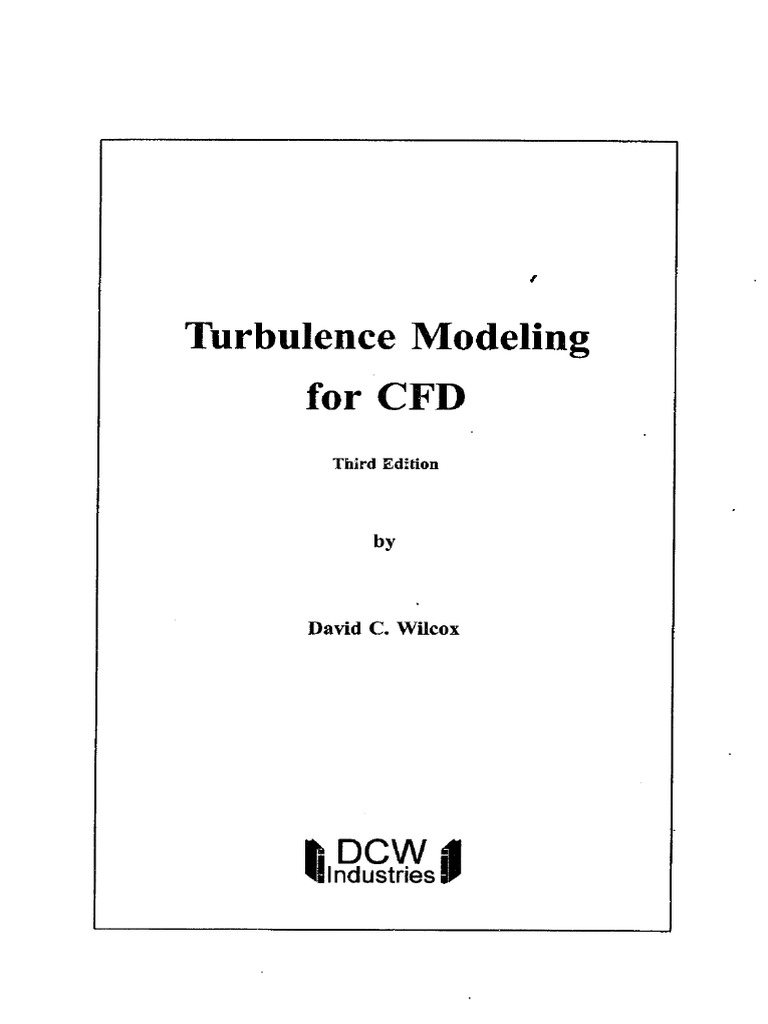 David C. Wilcox Turbulence Modeling For CFD Third Edition | PDF