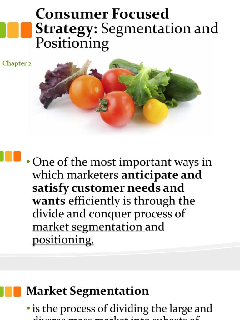 Consumer Focused Strategy | PDF | Market Segmentation | Marketing