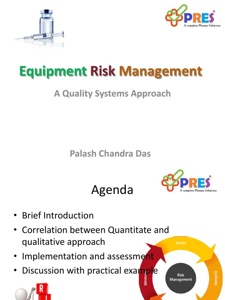Equipment Risk Management - A Quality Systems Approach - PRES - Palash ...