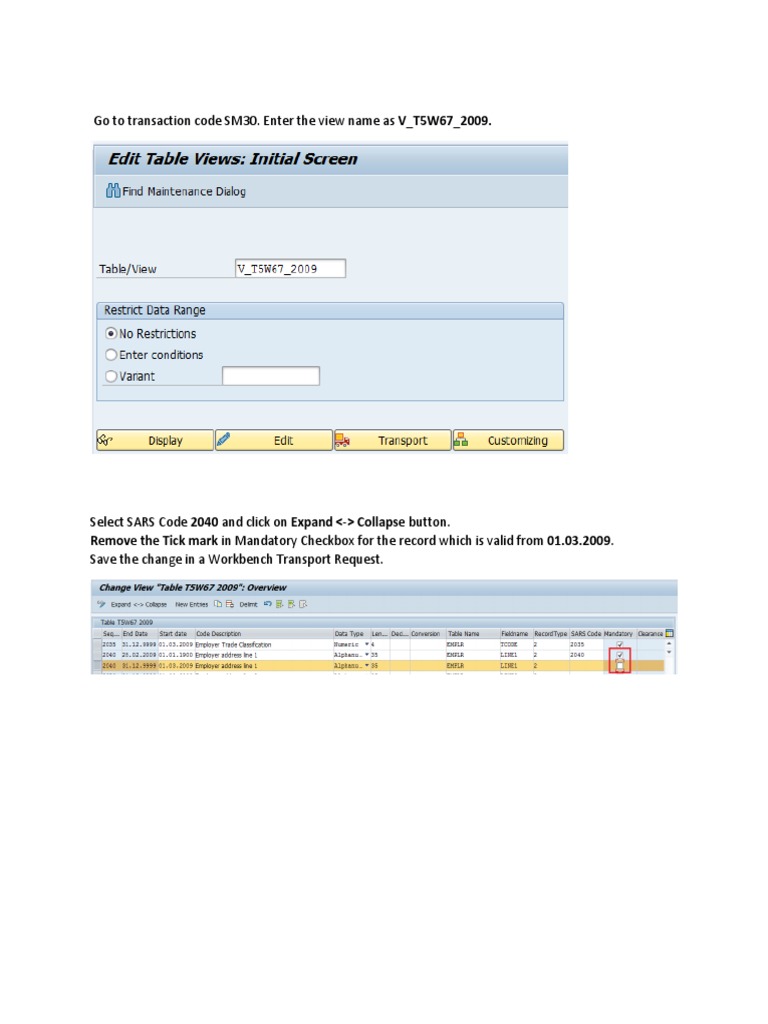 Go To Transaction Code SM30. Enter The View Name As V - T5W67 - 2009 ...