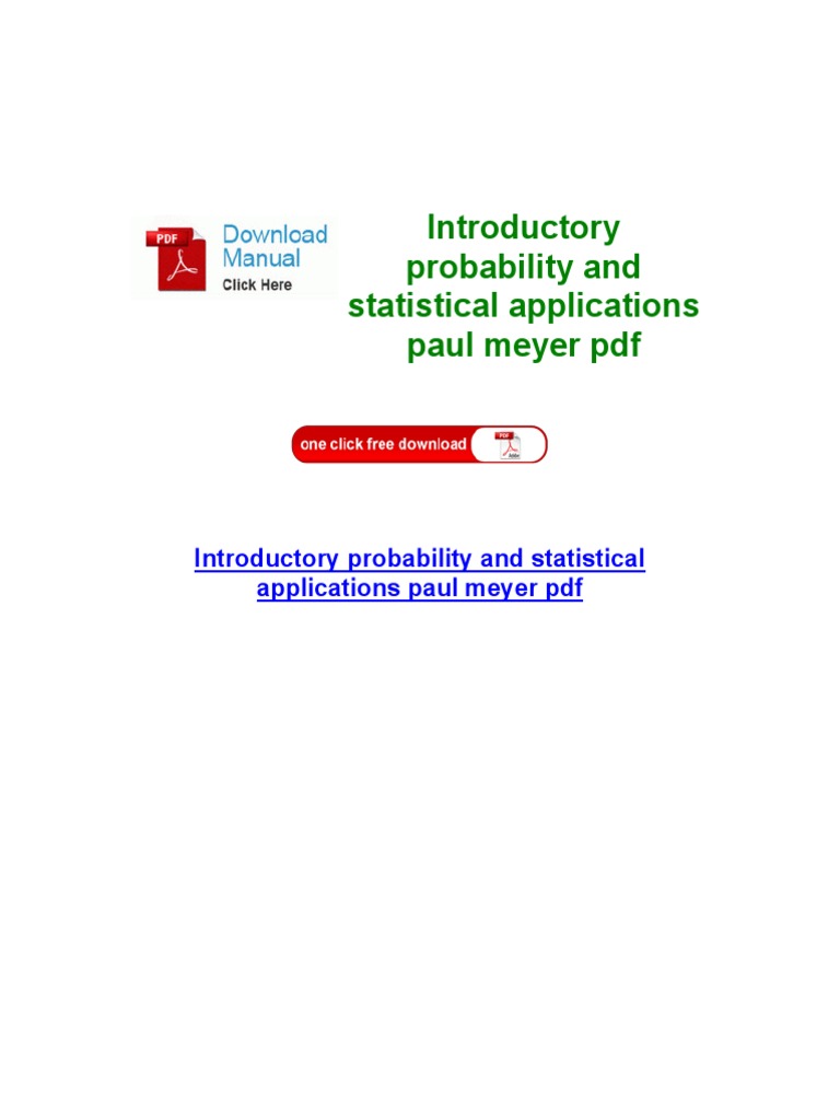 Introductory Probability and Statistical Applications Paul Meyer PDF ... Introductory Probability and Statistical Applications Paul Meyer PDF ...