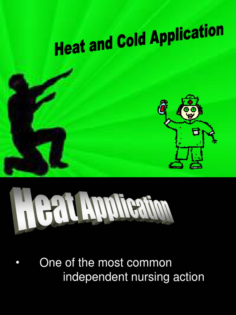 Heat and Cold Application | PDF | Hygiene | Vasodilation