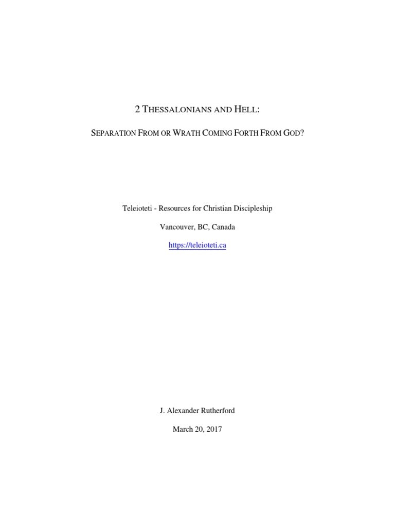 2 Thessalonians and Hell - Separation From or Wrath Coming Forth From ...
