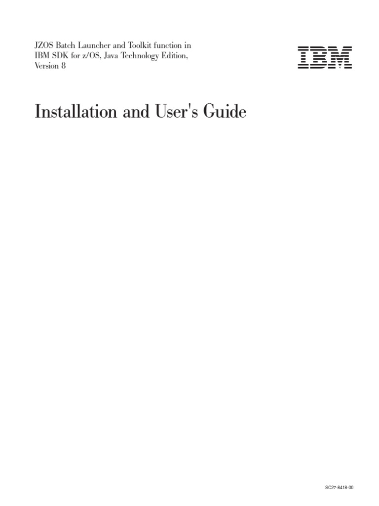 JZOS Batch Launcher and Toolkit Function in IBM SDK For ZOS, Java Technology Edition, Version 8 ...