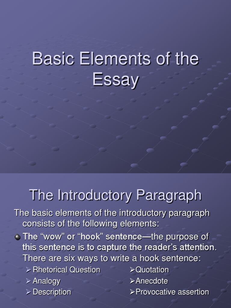 Basic Elements of The Essay | PDF | Essays | Paragraph