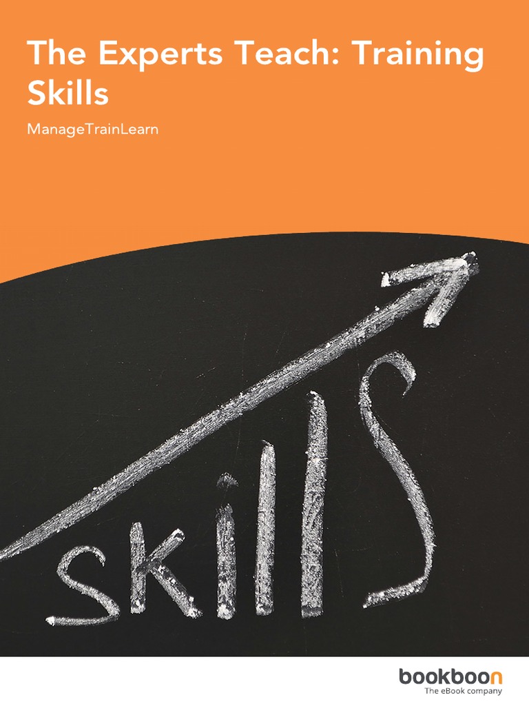 The Experts Teach - Training Skills | PDF | Mentorship | Leadership