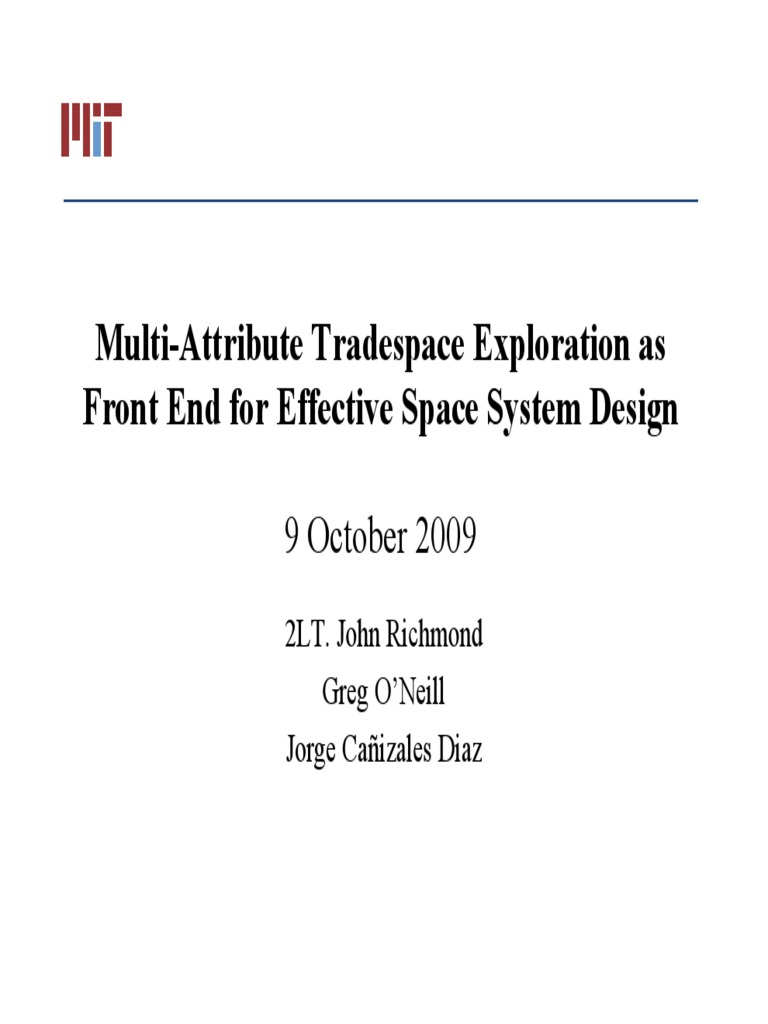 Multi Attribute Front End For Effective: Tradespace Exploration As ...