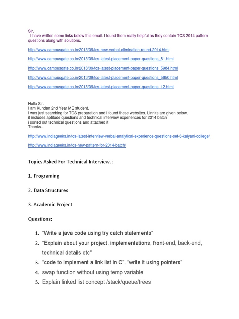 Topics Asked For Technical Interview.:-1. Programing 2. Data Structures 3. Academic Project ...