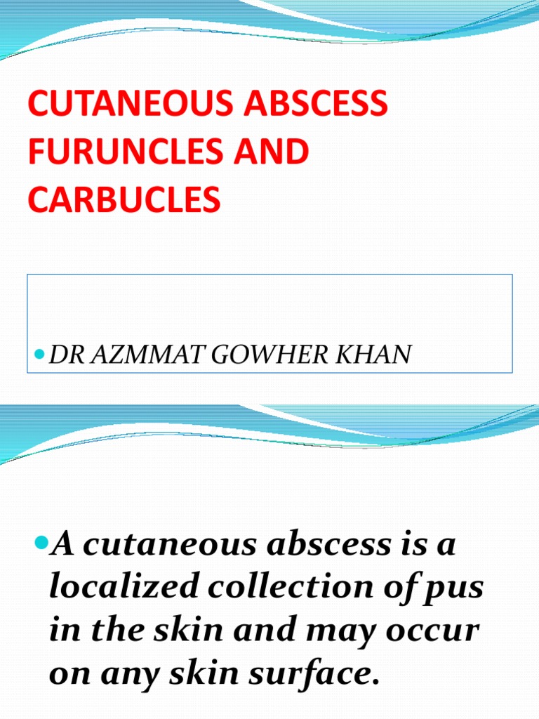 Cutaneous Abscess Furuncles and Carbucles | PDF | Rtt | Health Sciences