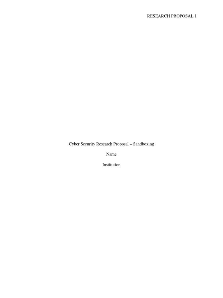Cyber Security Research Proposal - Sandboxing | PDF | Cyberwarfare | Security