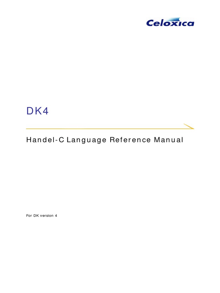 Handel-C Language Reference Manual: For DK Version 4 | PDF | C (Programming Language) | Pointer ...