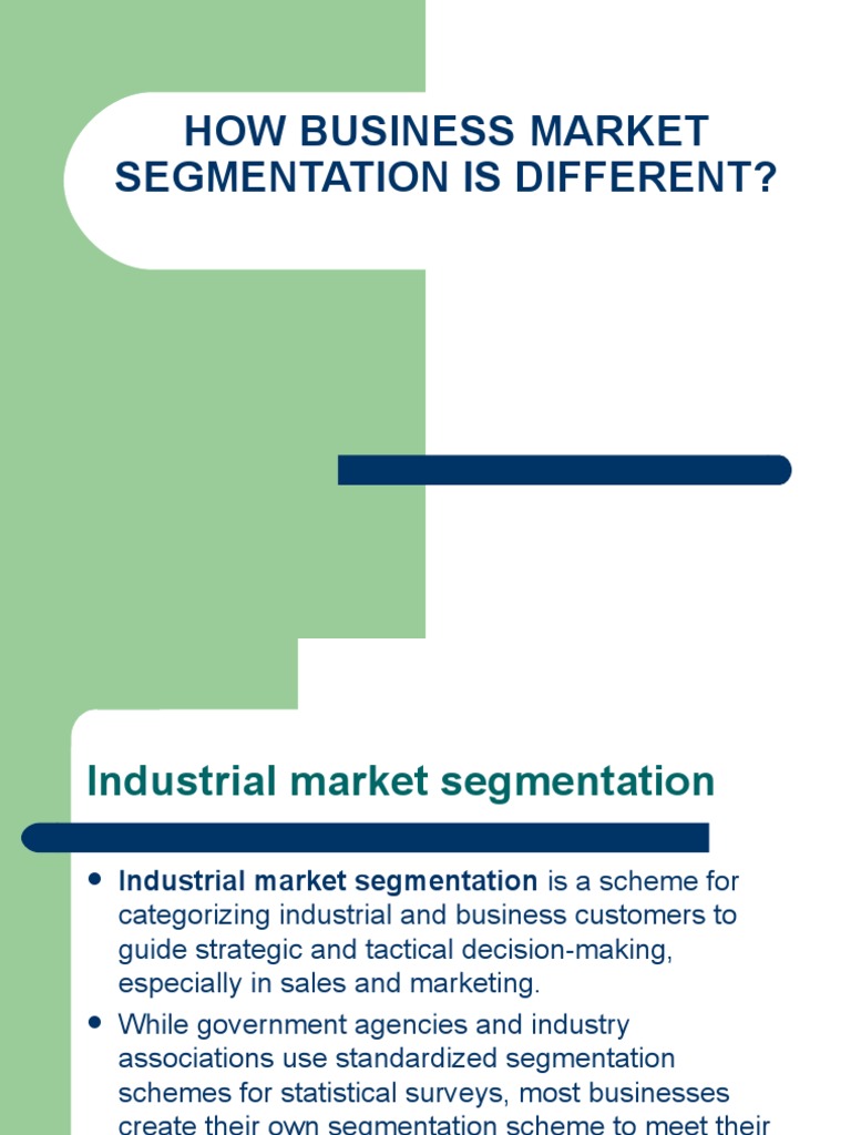 How Business Market Segmentation Is Different | PDF | Market (Economics ...