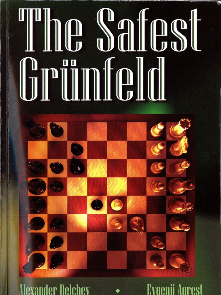 The Safest Grünfeld.pdf | Chess Openings | Abstract Strategy Games