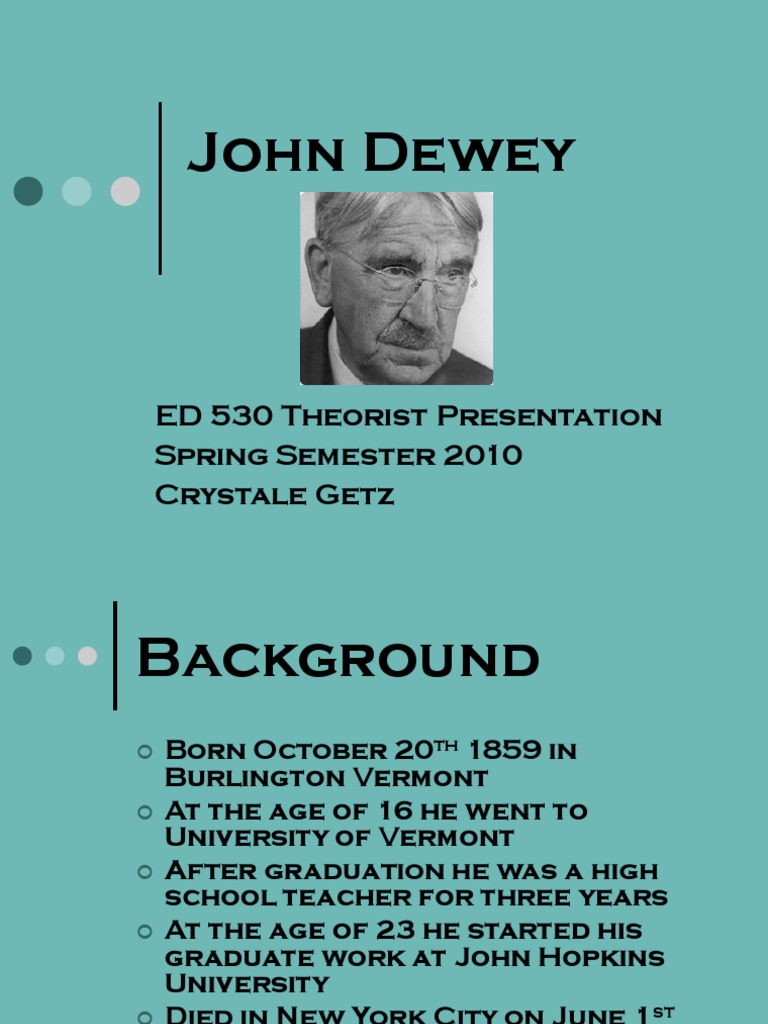 John Dewey | Pragmatism | John Dewey