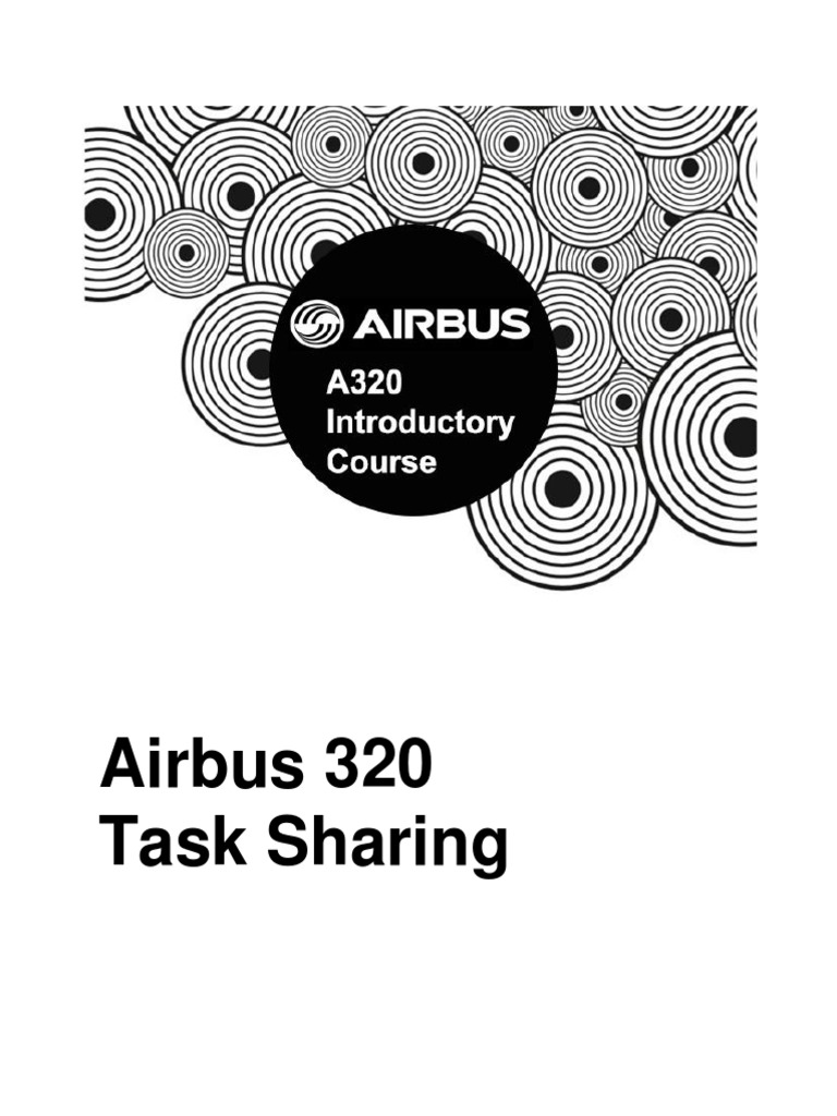 Airbus 320 Task Sharing | PDF | Air Traffic Control | Flap (Aeronautics)