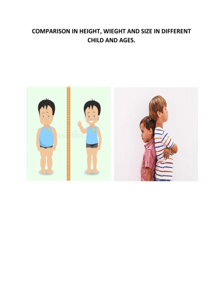 Comparison in Height, Wieght and Size in Different Child and Ages | PDF