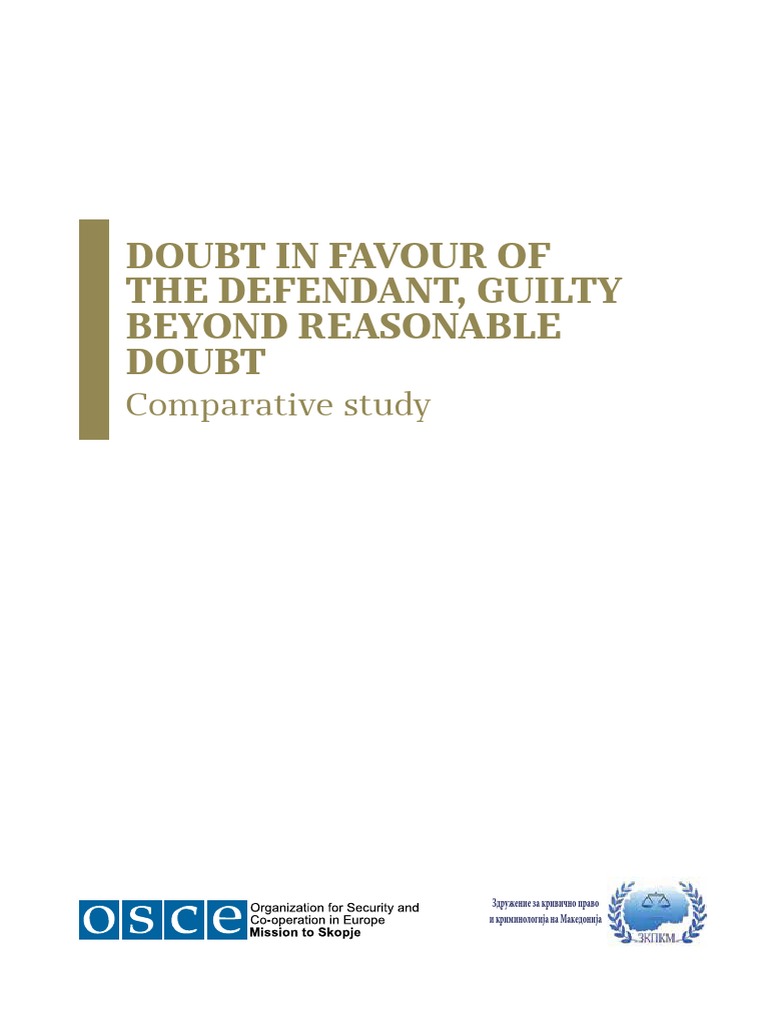 Doubt in Favour of The Defendant, Guilty Beyond Reasonable Doubt ...