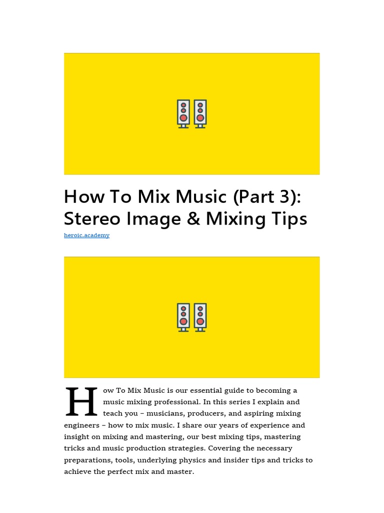 How To Mix Music (Part 3) : Stereo Image & Mixing Tips: Heroic ...