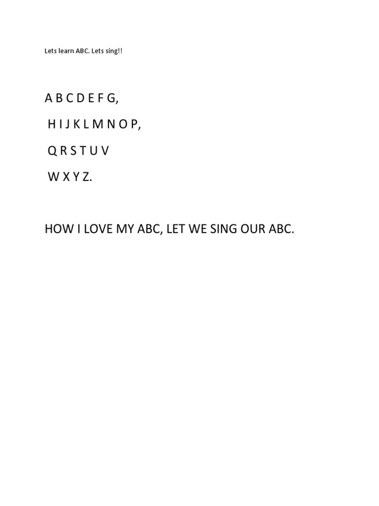 Abcdefg, Hijklmnop, Qrstuv Wxyz.: Lets Learn ABC. Lets Sing!! | PDF