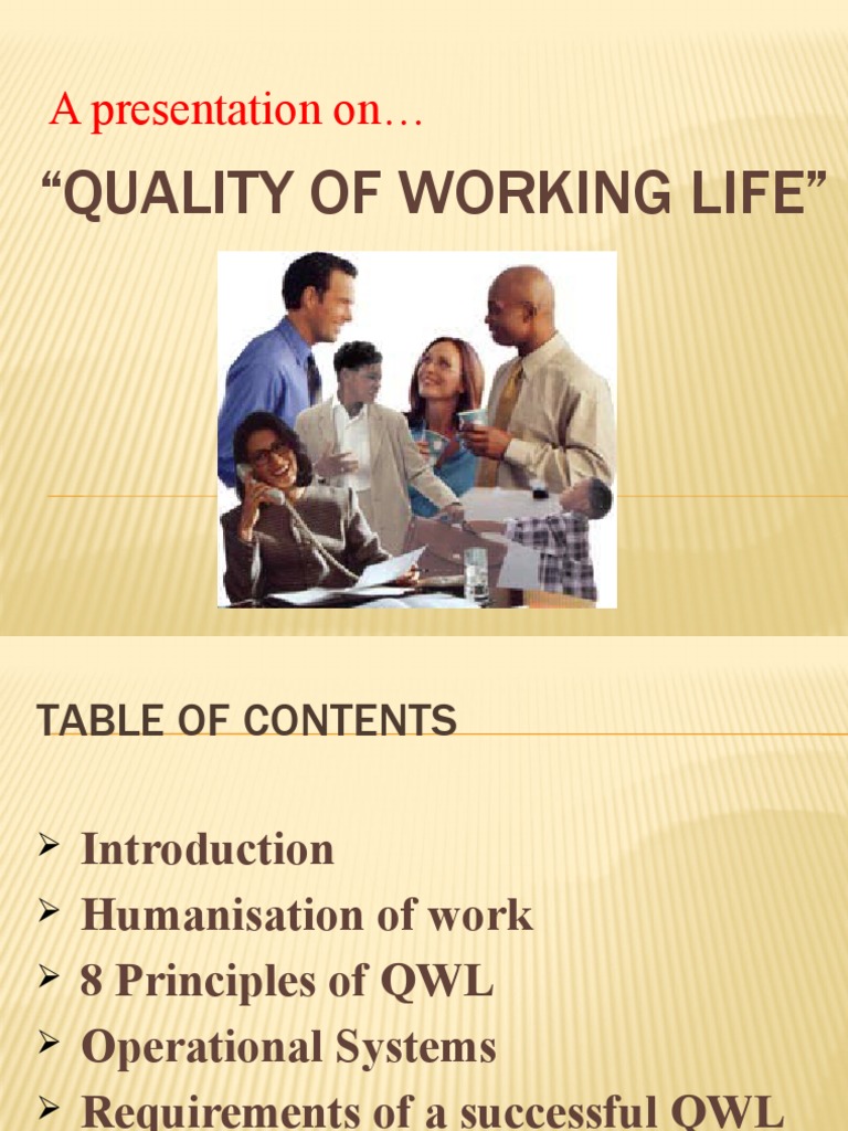Quality Work Life | PDF | Business | Human Nature