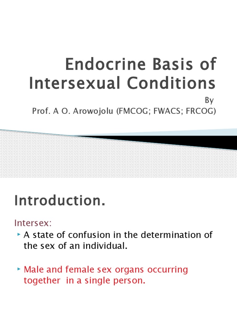 Endocrine Basis of Intersexual Conditions | PDF | Sex Organ | Intersex