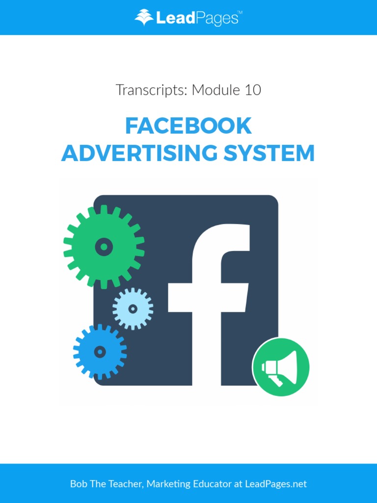 Facebook Advertising System LeadPages Transcripts 10 PDF | PDF ...